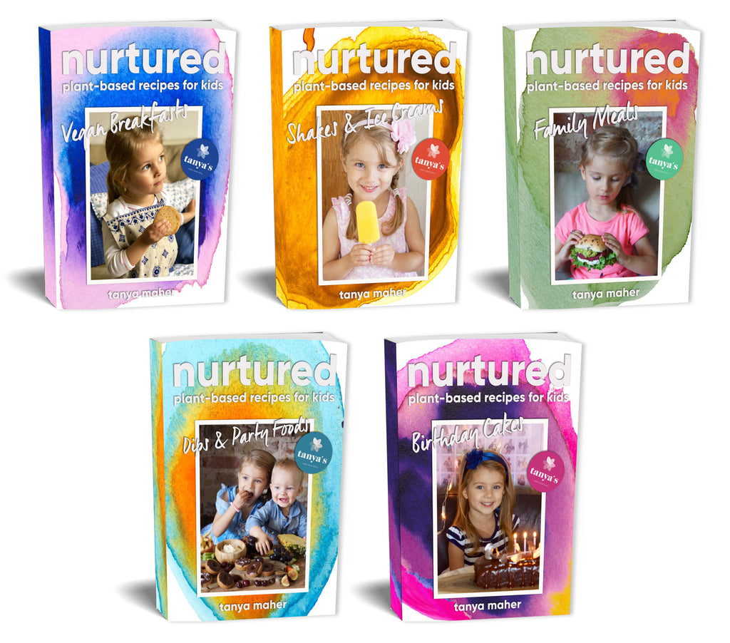 NURTURED - PLANT BASED RECIPES FOR KIDS – Tanya's